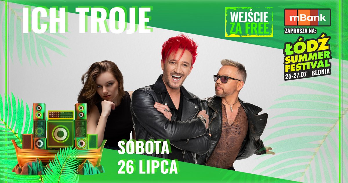 Ich Troje na Łódź Summer Festival 2025. Kultowy łódzki zespół wraca po ...